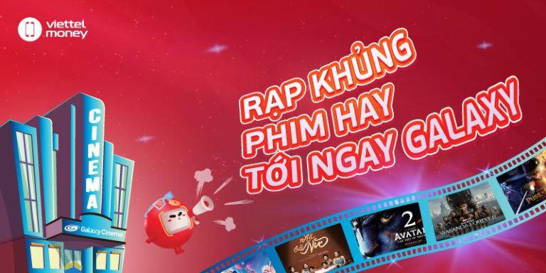Muốn xem phim hay có ngay lịch xem phim Galaxy