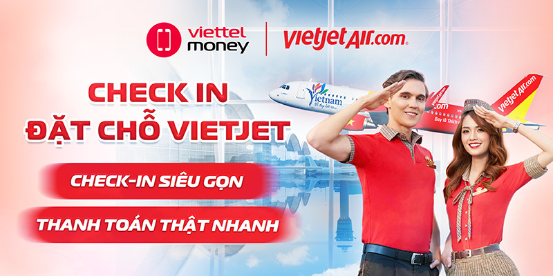 Hướng dẫn check in đặt chỗ Vietjet online tiện lợi, đơn giản
