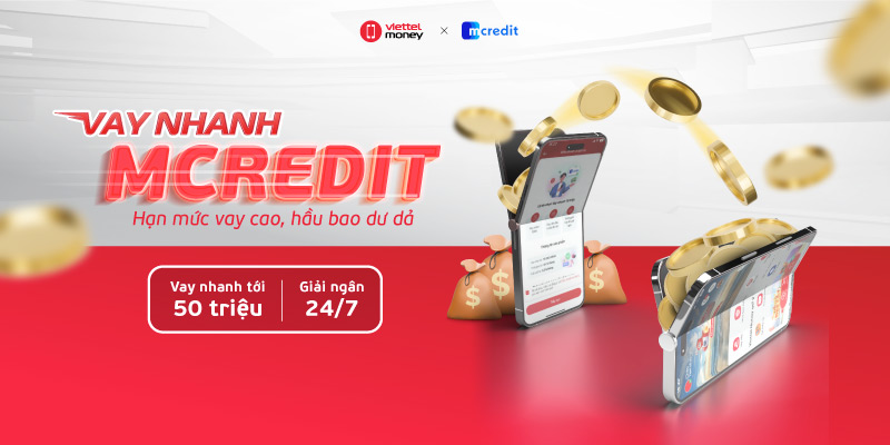 Vay nhanh Mcredit - Viettel Money